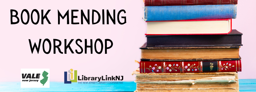 Book Mending Workshop | LibraryLinkNJ